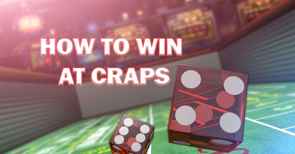 Best Craps Strategy | How to Win at Craps? | PokerNews